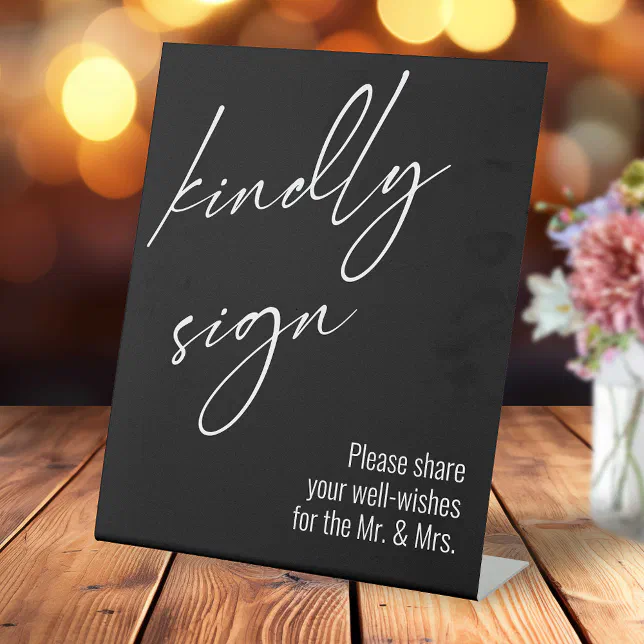 Contemporary Handwriting "Kindly Sign" Black Pedestal Sign | Zazzle