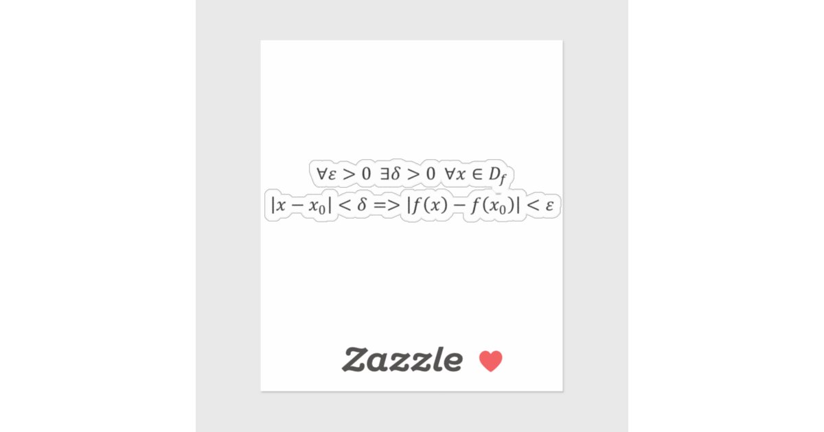 Continuity Of A Real Function Sticker | Zazzle