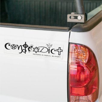 'CONTRADICT' Religion > Social Slavery Bumper Sticker | Zazzle
