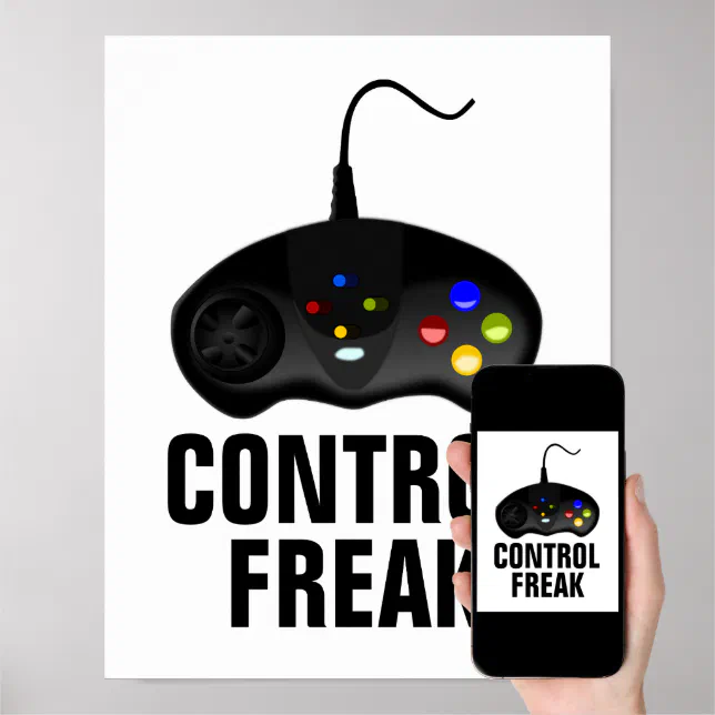 Control Freak Gamer Poster | Zazzle