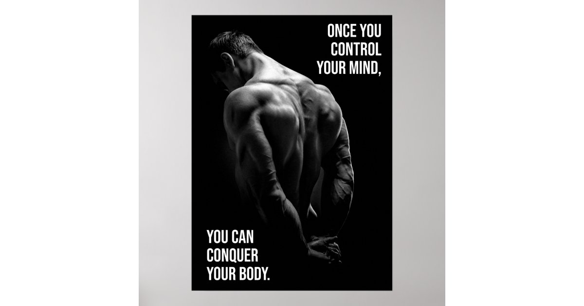 Control Your Mind, Conquer Your Body Poster | Zazzle