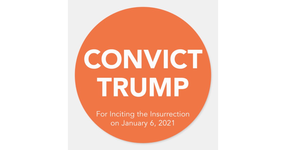 CONVICT TRUMP Stickers | Zazzle