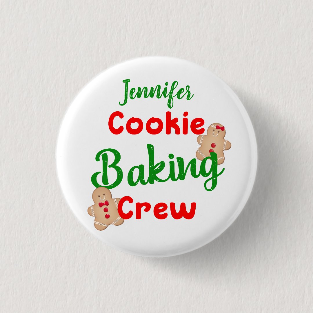 Cookie Baking Crew Custom Fun Holiday Cooking Button | Zazzle
