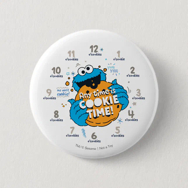 Cookie Monster | Any Time is Cookie Time Button | Zazzle