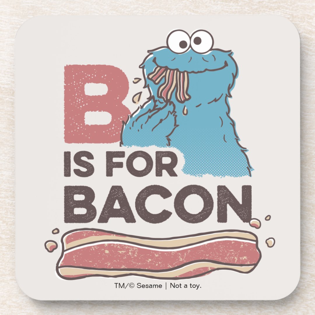 Cookie Monster | B is for Bacon Drink Coaster | Zazzle