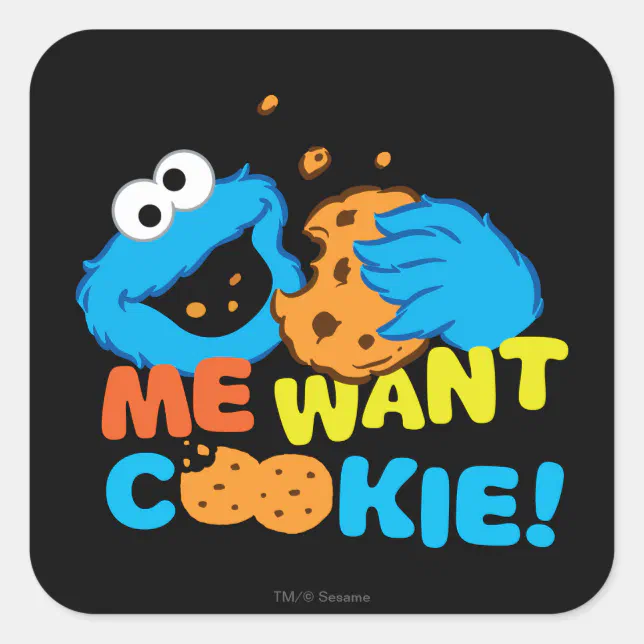 Cookie Wants Cookie Square Sticker | Zazzle