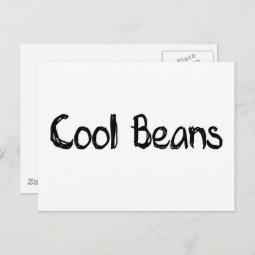 Cool Beans Postcard | Zazzle