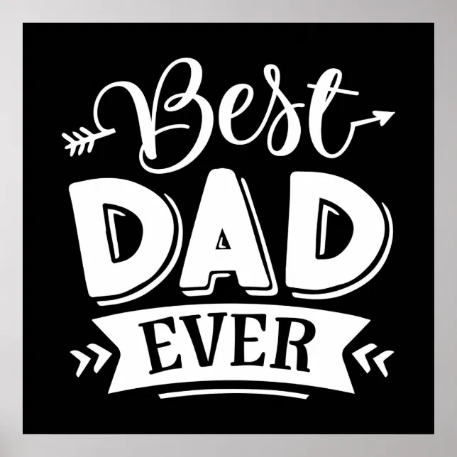 cool best Dad ever word art Poster | Zazzle