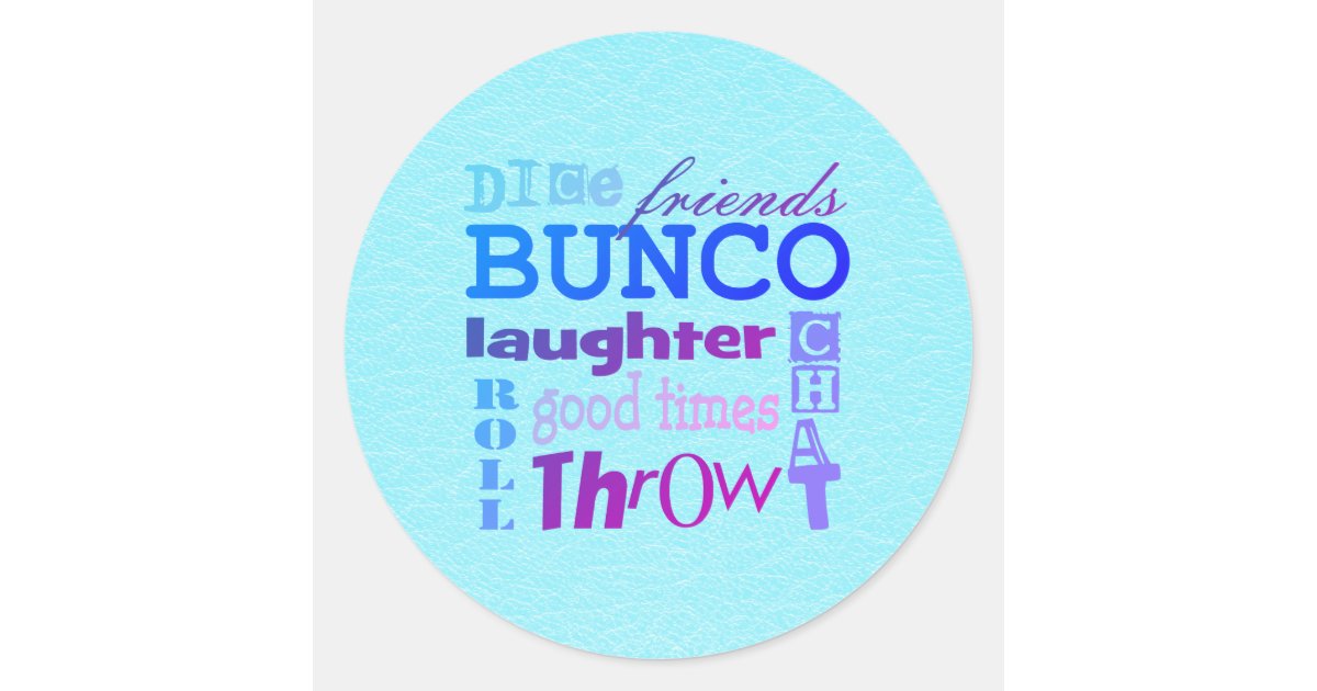 Cool Bunco Theme Dice Party Typography Classic Round Sticker | Zazzle