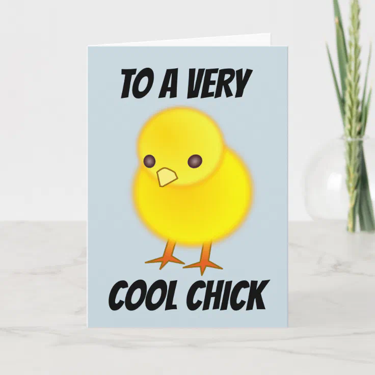 COOL CHICK BIRTHDAY FOR HER CARD | Zazzle