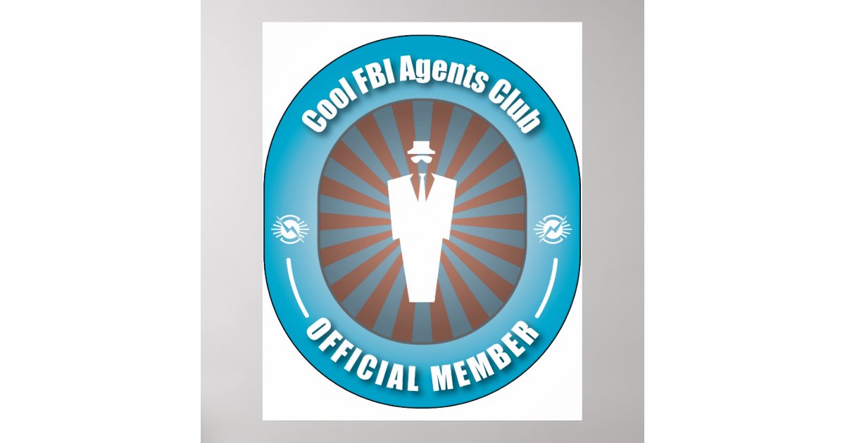 Cool FBI Agents Club Poster | Zazzle