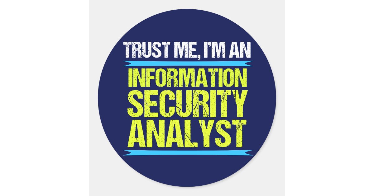 Cool Information Security Analyst Classic Round Sticker | Zazzle