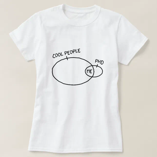 Cool PhD T-shirt (light color) | Zazzle