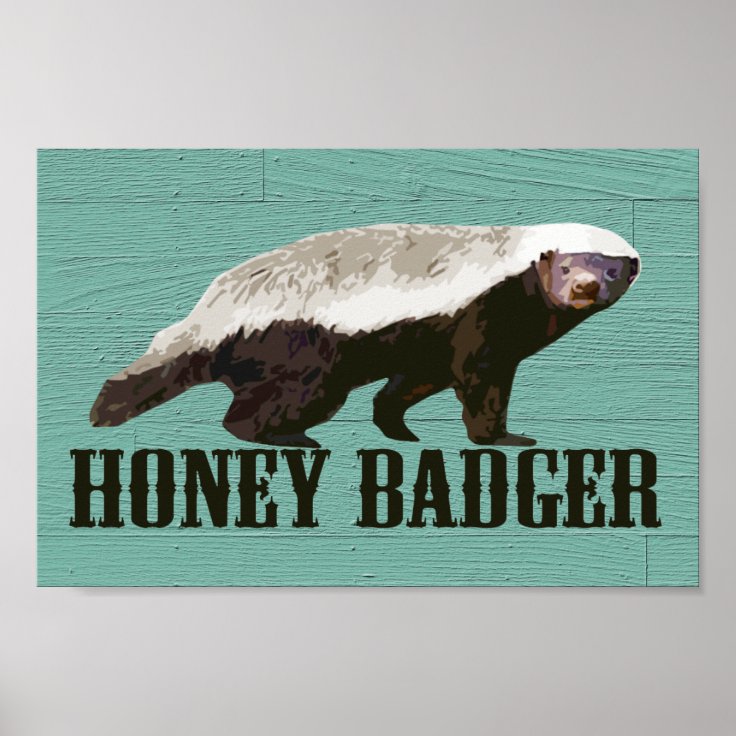 Cool Rustic Honey Badger Poster | Zazzle