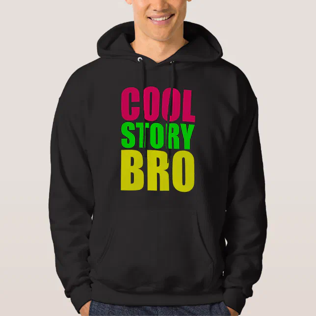 Cool Story Bro Shirt | Zazzle