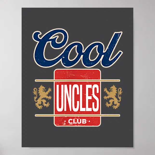 Cool Uncles Club For New Uncle Father's Day Uncle Poster | Zazzle