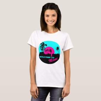 Cool Welcome to Miami design T-Shirt | Zazzle