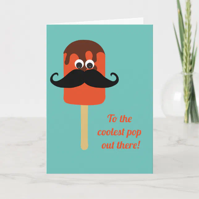 Coolest Pop Out There Funny Popsicle Mustache Blue Card | Zazzle