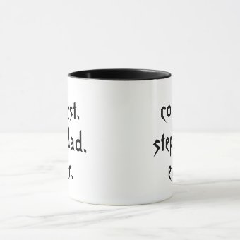 Coolest Step-Dad Ever Coffee Mug | Zazzle
