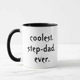 Coolest Step-Dad Ever Coffee Mug | Zazzle