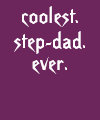Coolest Step-Dad Ever T-Shirt | Zazzle