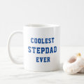 Coolest Stepdad Ever Typography Father's Day Gift Coffee Mug | Zazzle