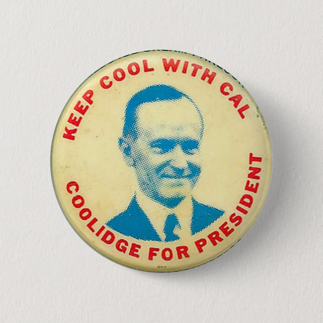 Coolidge for President - Button | Zazzle