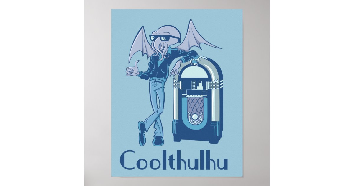 Coolthulhu (cool Cthulhu) Poster | Zazzle