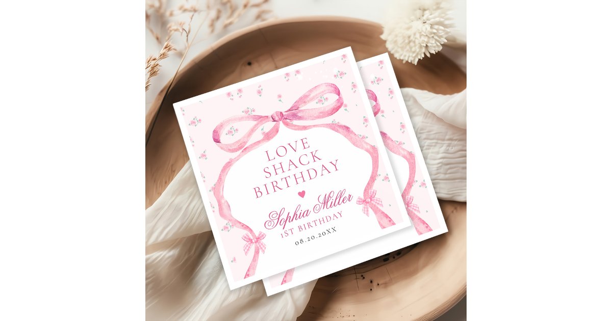 Coquette Pink Bow Love Shack Birthday Napkins | Zazzle