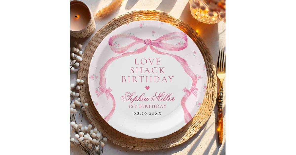Coquette Pink Bow Love Shack Birthday Paper Plates | Zazzle