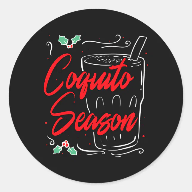 Coquito Season Ugly Puerto Rican Latino Classic Round Sticker | Zazzle