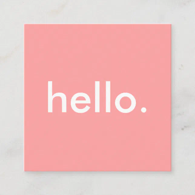 Coral Minimalist Hello Square Business Card | Zazzle