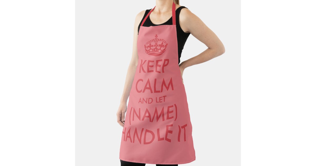 Coral pink keep calm handle it cute women's apron | Zazzle