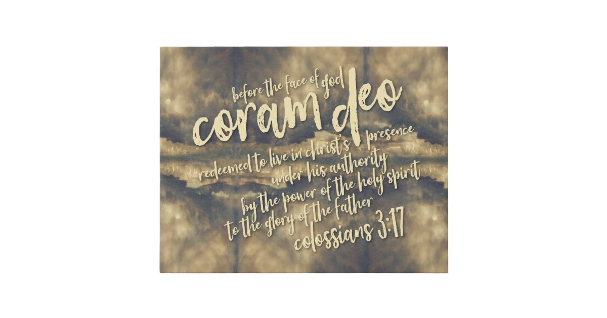 "CORAM DEO" Faux Wrapped Canvas Print (14x12) | Zazzle