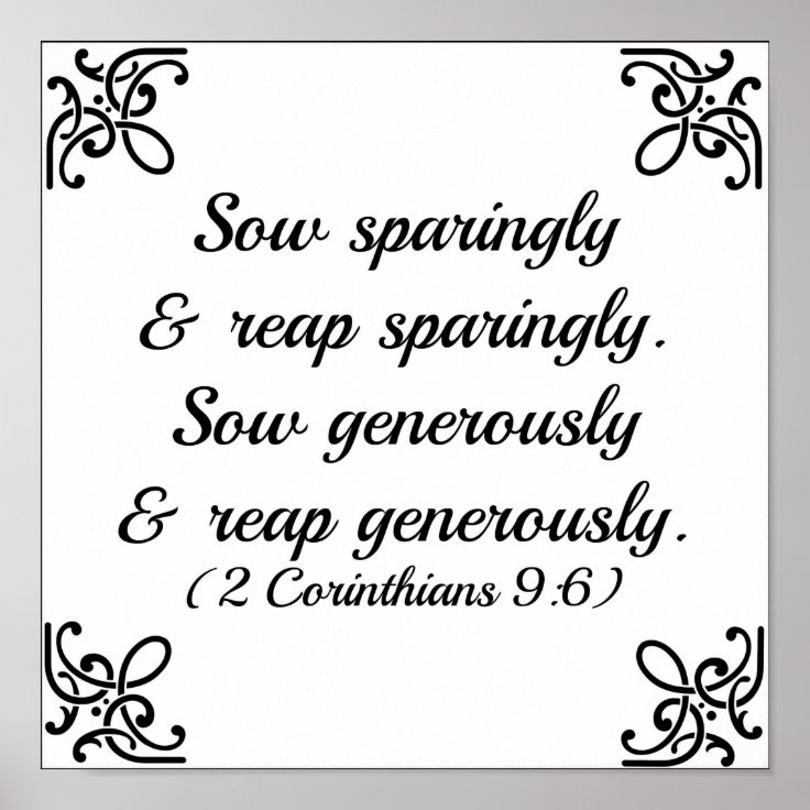 Corinthians Bible sow sparingly and reap sparingly Poster | Zazzle