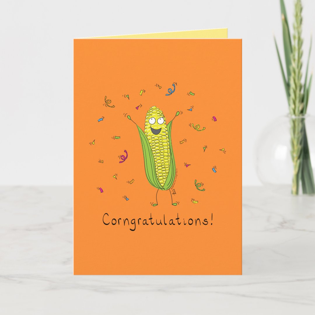 Corngratulations - Funny Congratulations Corn Card | Zazzle