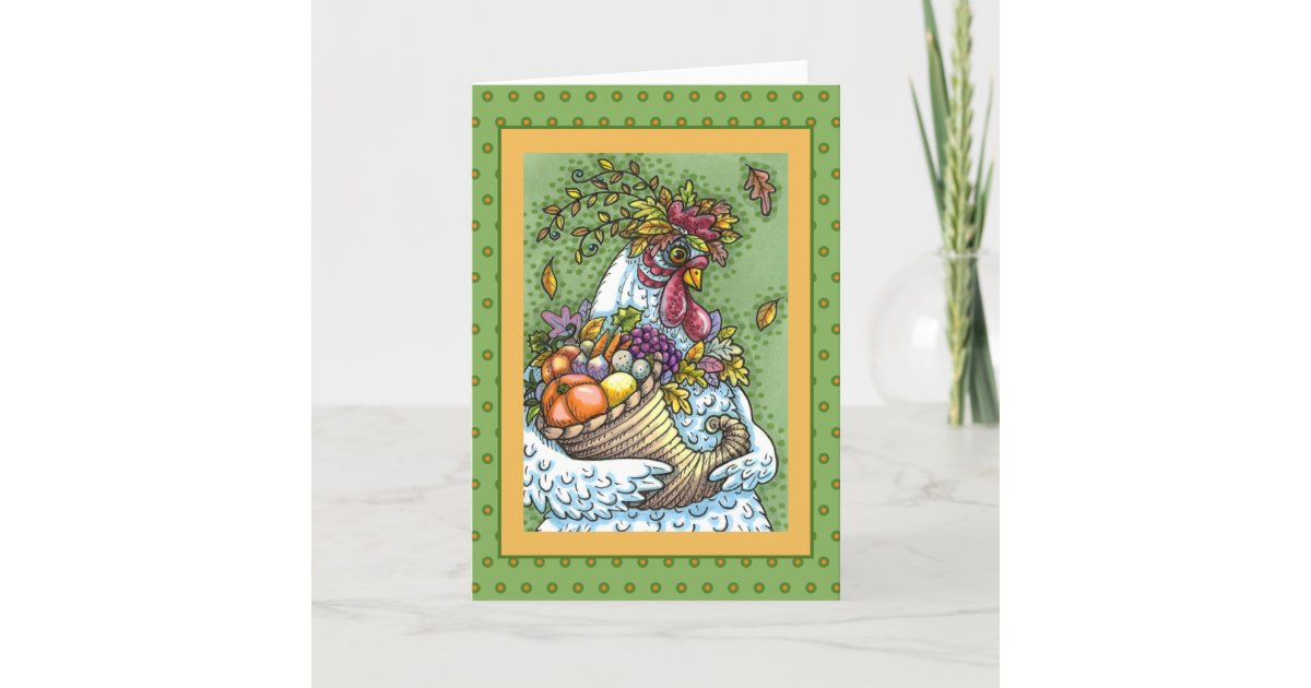 CORNUCOPIA HEN, THANKSGIVING CHICKEN FALL HARVEST HOLIDAY CARD | Zazzle