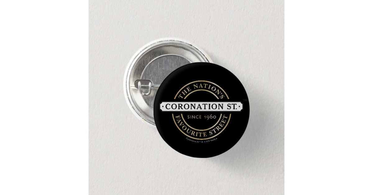 Coronation Street - Logo Button | Zazzle