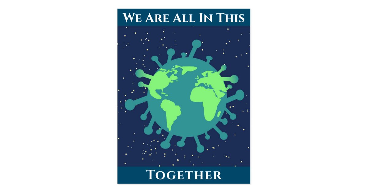 Coronavirus Covid 19 All In This Together Postcard | Zazzle.com
