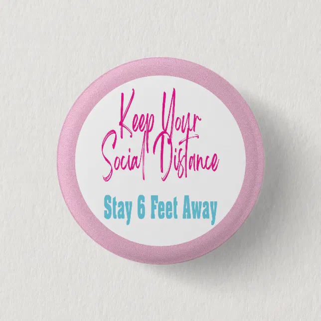 Coronavirus Health Warning Social Distancing Pink Button | Zazzle
