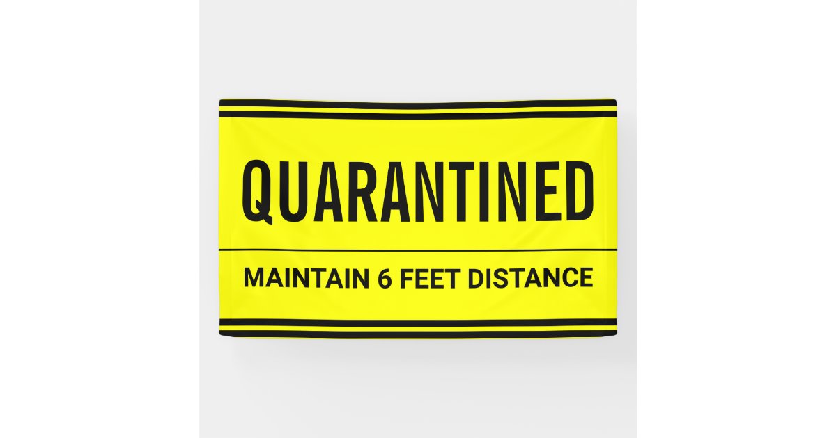 Coronavirus Self Isolation Quarantine Banner | Zazzle