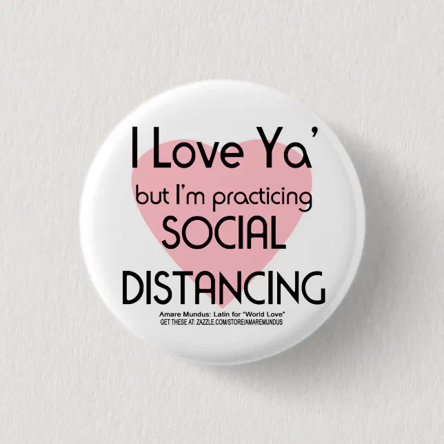 Coronavirus social distancing with love button | Zazzle