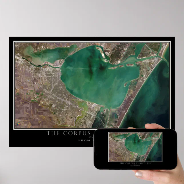 Corpus Christi Bay Texas From Space Satellite Map Poster | Zazzle