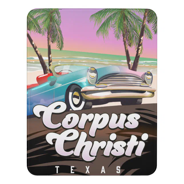 Corpus Christi Texas vacation poster Door Sign | Zazzle