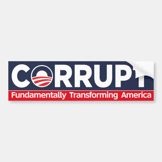 Corrupt - Fundamentally Transforming America Bumper Sticker | Zazzle
