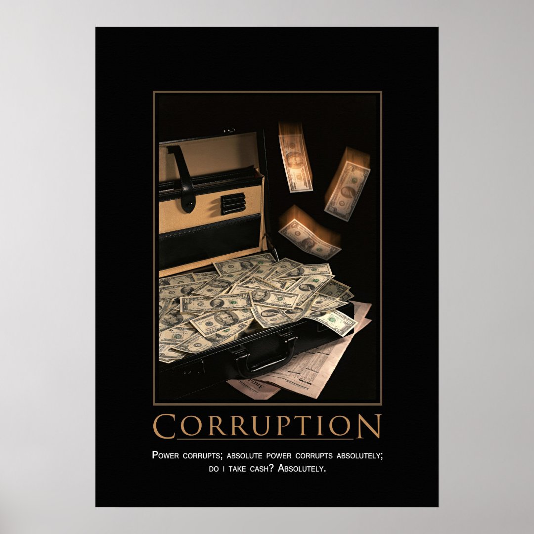Corruption Motivational Poster | Zazzle