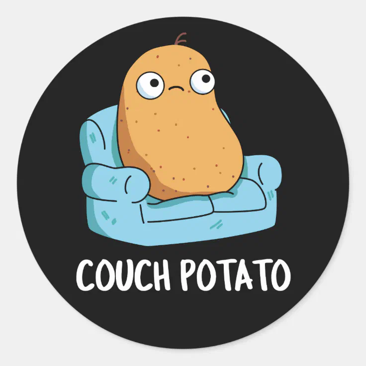 Couch Potato Funny Potato Pun Dark BG Classic Round Sticker | Zazzle