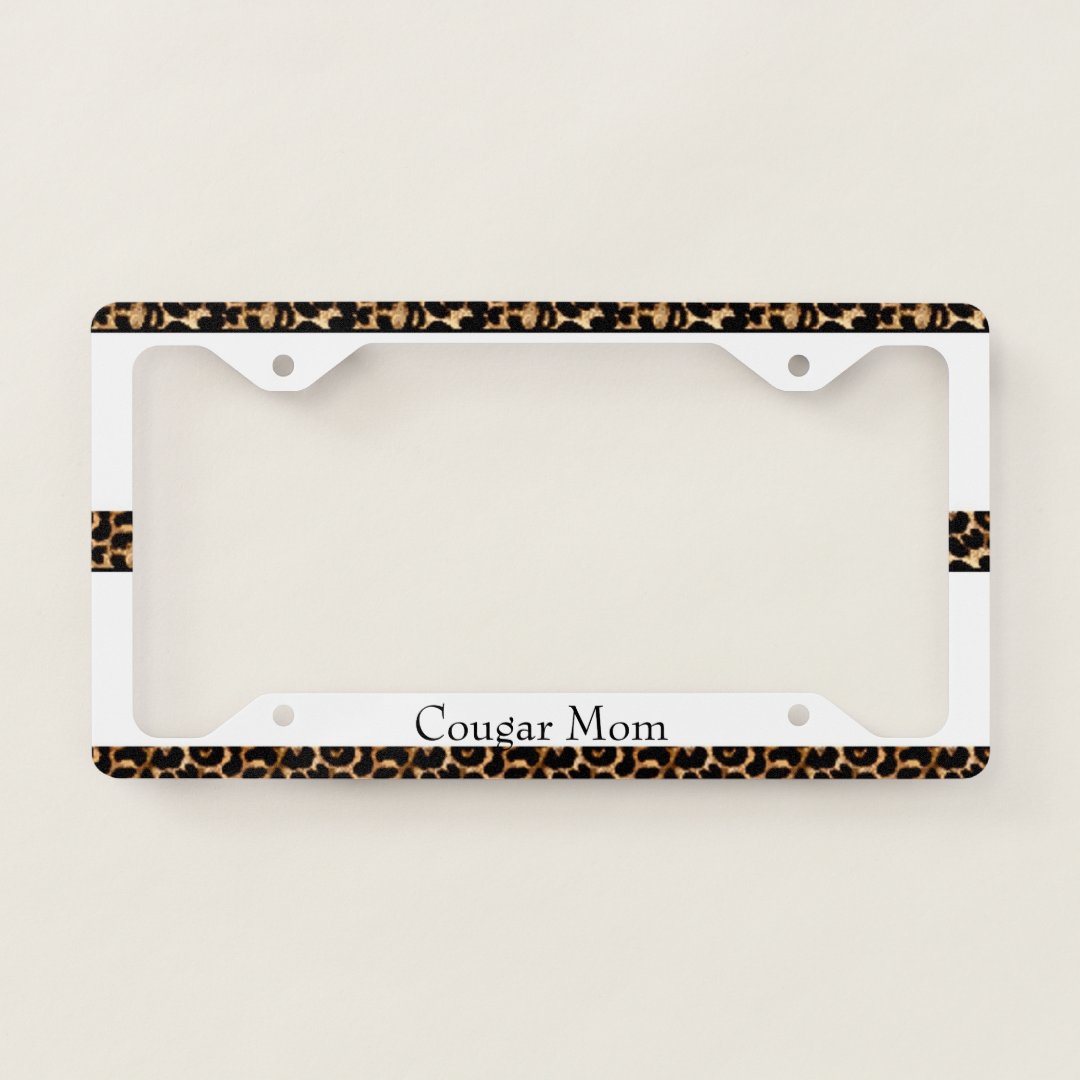 Cougar Mom License Plate Frame | Zazzle