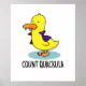 Count Quackula Funny Duck Pun Poster | Zazzle