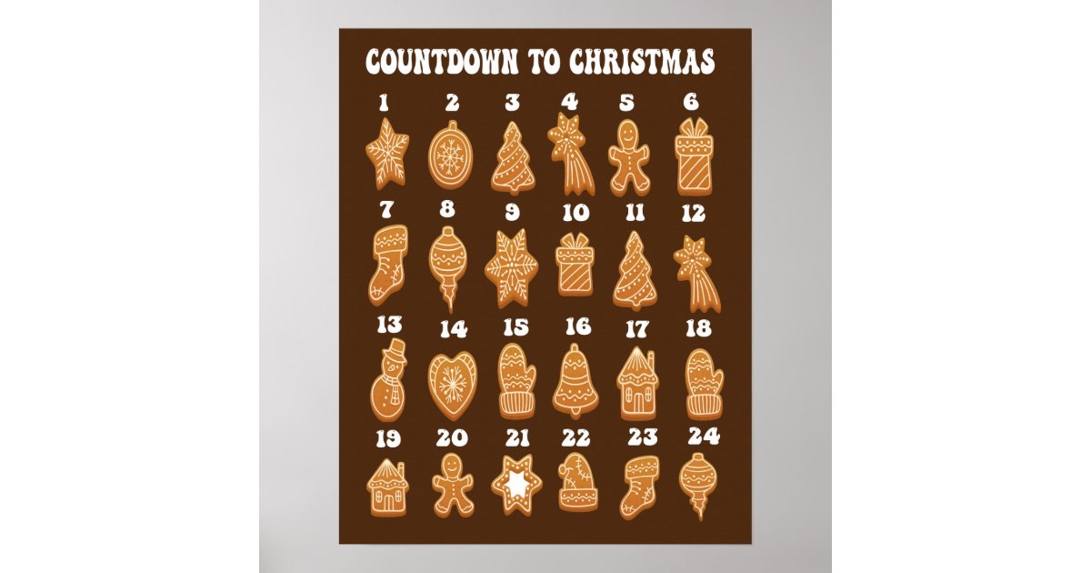 Countdown to Christmas advent calendar Gingerbread Poster | Zazzle